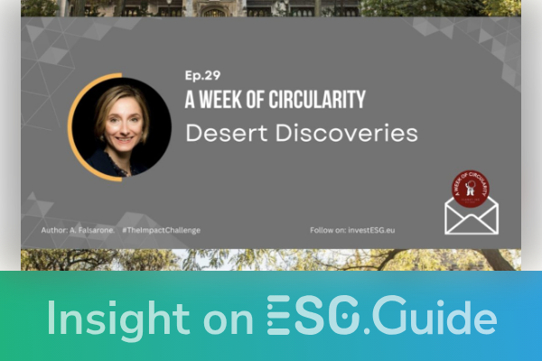 Ep. 29 | A week of circularity: Desert discoveries | ESG.Guide