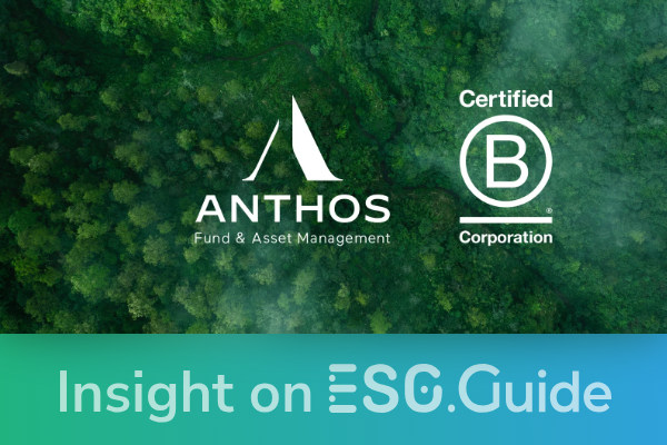 Anthos Fund & Asset Management B Corp certified | ESG.Guide